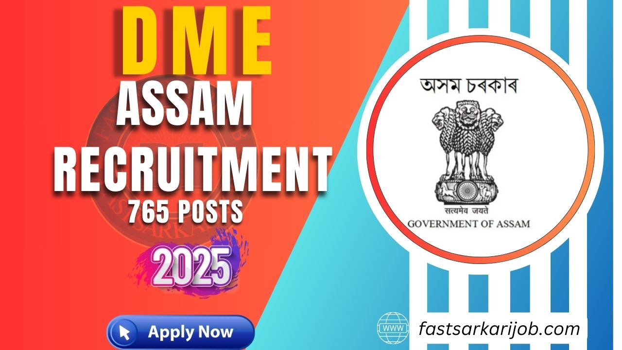 DME Assam Recruitment 2025: Apply Now Online for Grade-III Vacancies - Fast Sarkari Job